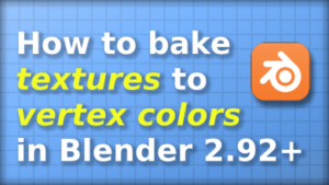 How to bake textures to vertex colors in Blender – Victor Karp